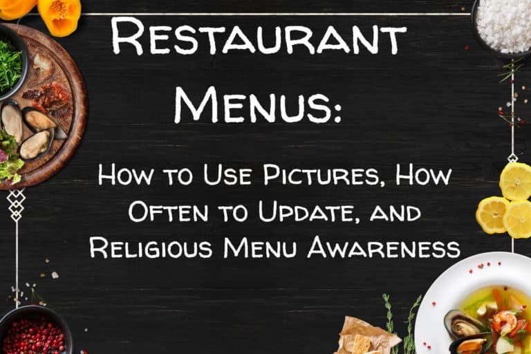 Restaurant Menus: How to Use Pictures, Update Frequency, & Religious ...